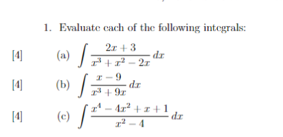 Solved 1. Evaluate each of the following integrals: (a) | Chegg.com