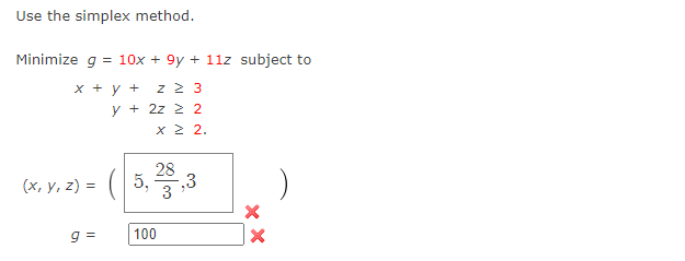 Solved Use the simplex method. Minimize g=10x+9y+11z | Chegg.com