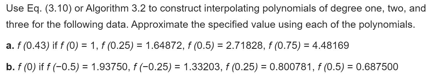 Solved Use Eq. (3.10) or Algorithm 3.2 to construct | Chegg.com
