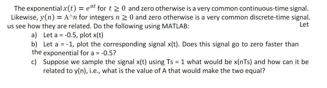 Solved The exponential x(t)=eat for t≥0 and zero otherwise | Chegg.com