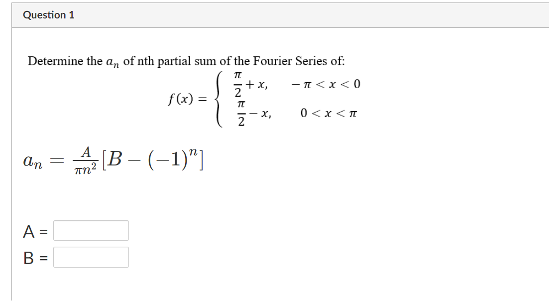 Solved Question 1 Determine the an of nth partial sum of the | Chegg.com
