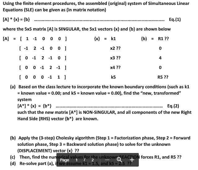 Using the finite element procedures, the assembled | Chegg.com