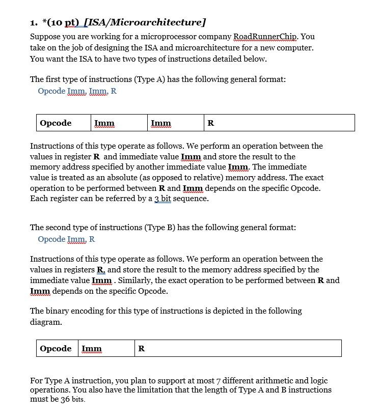 Solved 1. *(10 pt) [ISA/Microarchitecture] Suppose you are | Chegg.com