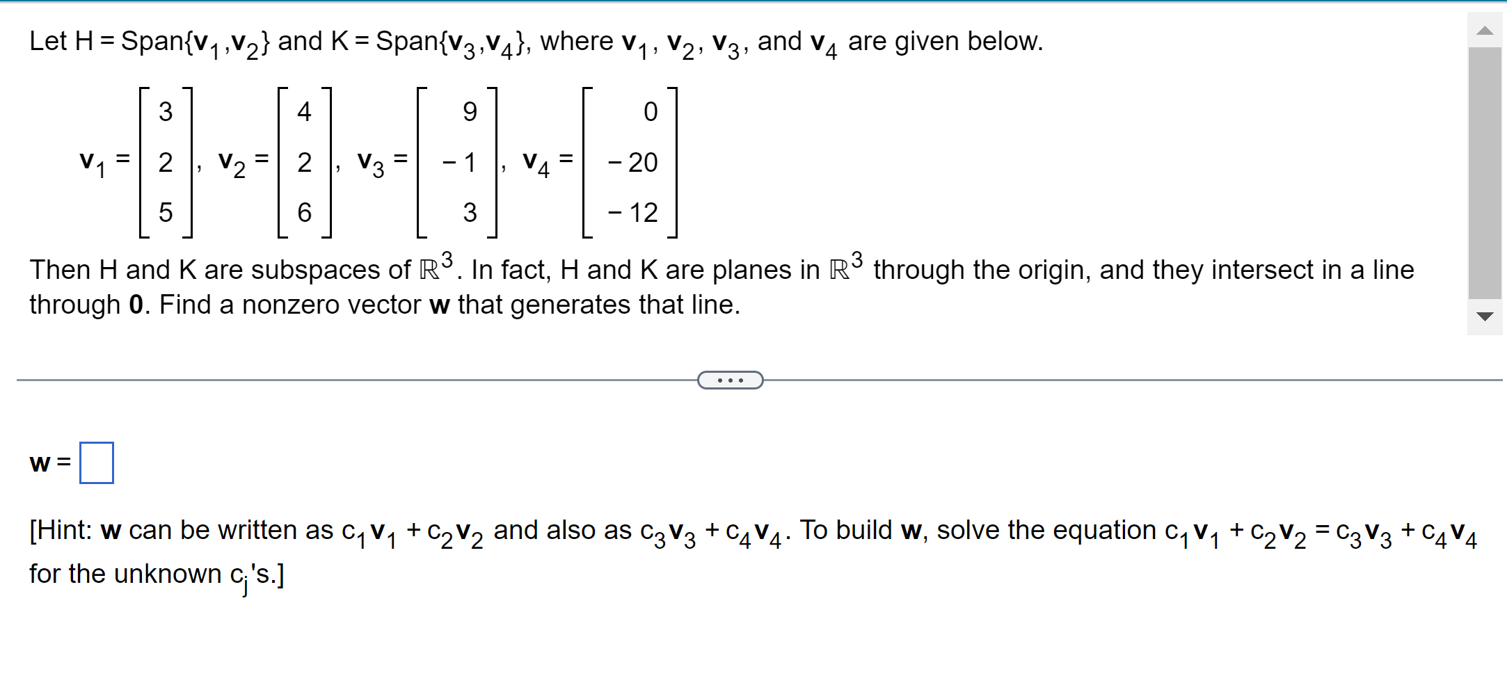 Solved Let H=Span{v1,v2} and K=Span{v3,v4}, where v1,v2,v3, | Chegg.com