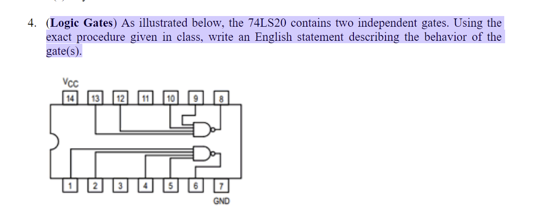 (Logic Gates) As illustrated below, the 74LS20 | Chegg.com