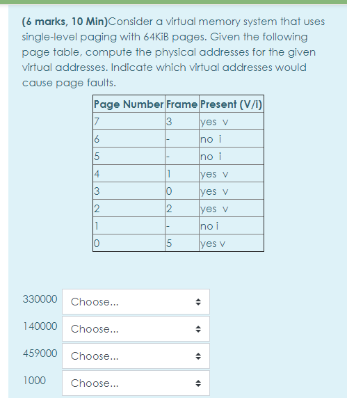 Solved (6 marks, 10 Min)Consider a virtual memory system | Chegg.com