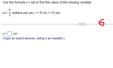 Solved Use the formula s = r ωt to find the value of the | Chegg.com