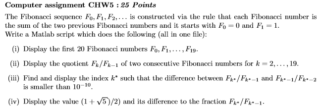 Solved Computer assignment CHW5:25 Points The Fibonacci | Chegg.com