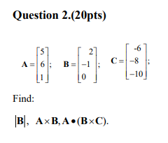 Solved Question 2.(20pts) | Chegg.com