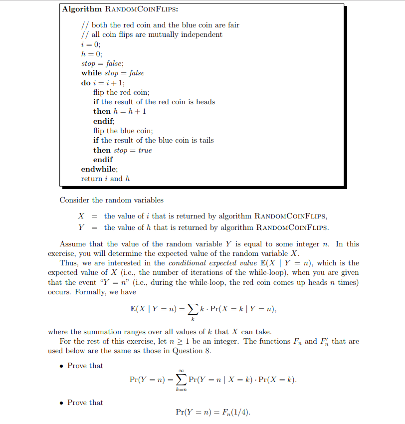 Solved Algorithm RandOMCoINFLIPs: // both the red coin and | Chegg.com