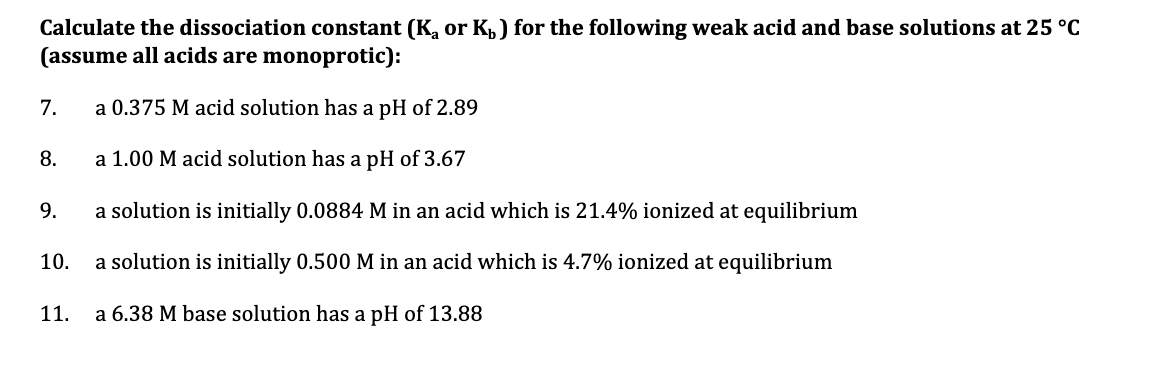 Solved Data:Calculate the dissociation constant (Ka or Kb) | Chegg.com