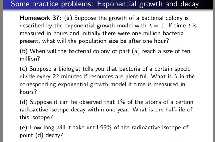 Solved Some practice problems: Exponential growth and decay | Chegg.com