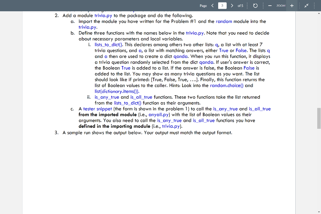 Solved Page of 5 ZOOM 2. Add a module trivia.py to the | Chegg.com