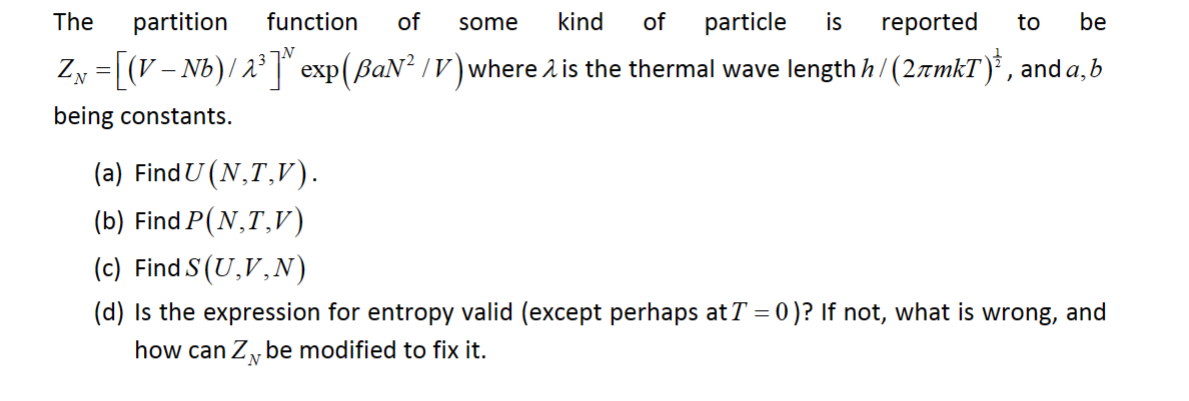 Solved The partition function of some kind of particle is | Chegg.com