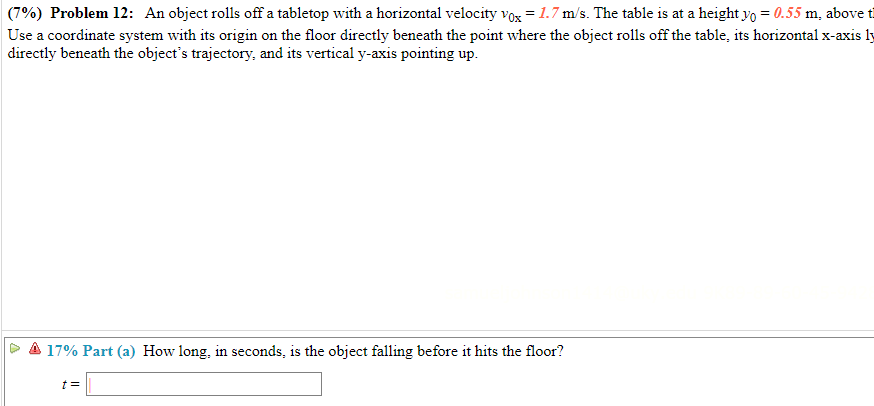 Solved (7%) Problem 12: An object rolls off a tabletop with | Chegg.com
