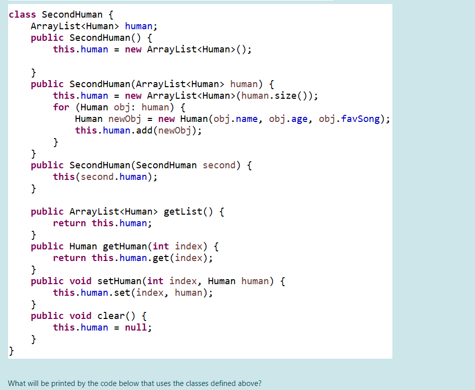 Solved A class called Human is designed as bellow: class | Chegg.com