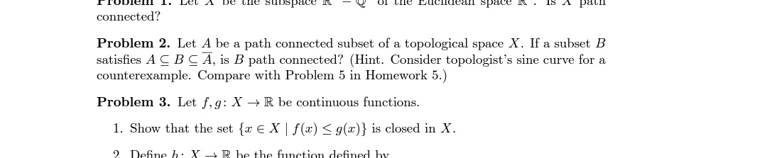Solved Problem 2. Let A be a path connected subset of a | Chegg.com