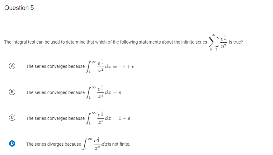 Solved The integral test can be used to determine that which | Chegg.com