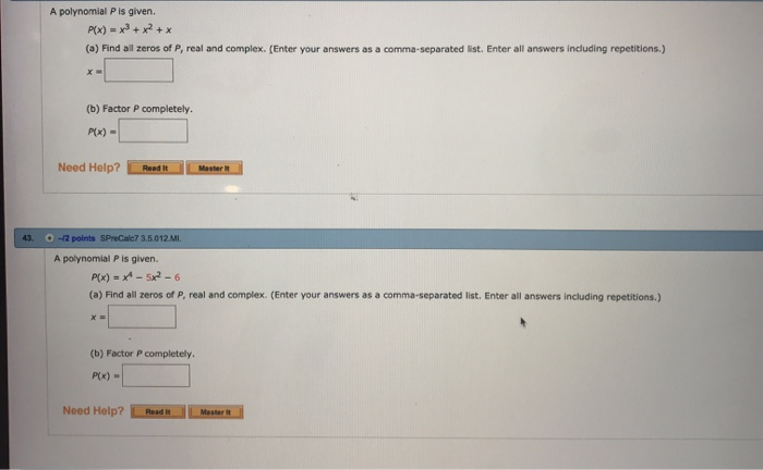 Solved A polynomial P is given. P(x) =x3 +x2+ x (a) Find all | Chegg.com