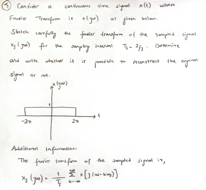 Solved (5) ﻿Consider a continuous time signal x(t) | Chegg.com