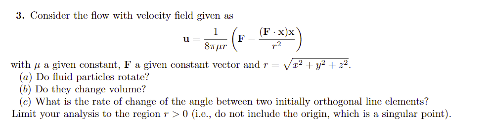 Solved 3. Consider the flow with velocity field given as | Chegg.com