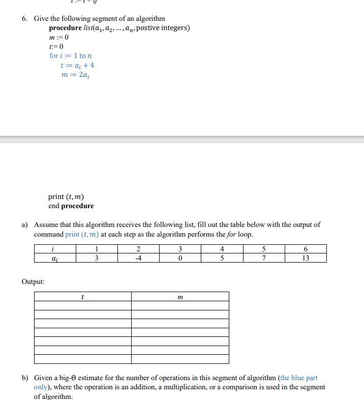 Solved 6. Give the following segment of an algorithm | Chegg.com