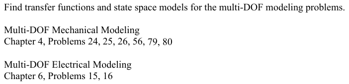 Find transfer functions and state space models for | Chegg.com Find transfer functions and state space models for | Chegg.com