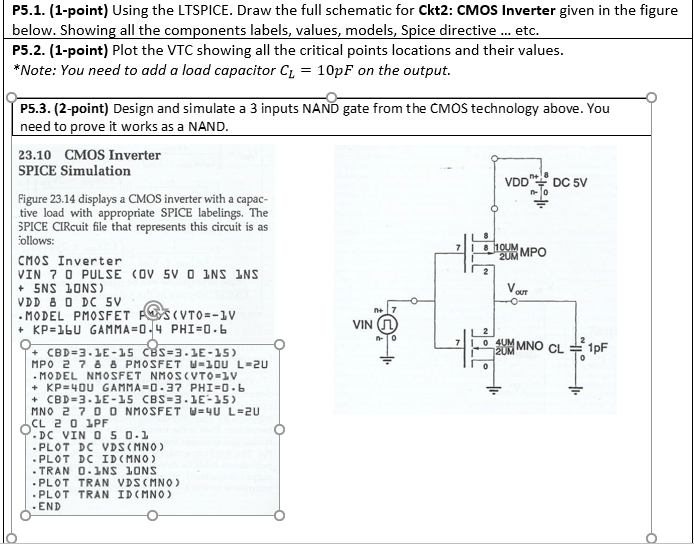 Solved P5.1. (1-point) Using the LTSPICE. Draw the full | Chegg.com Solved P5.1. (1-point) Using the LTSPICE. Draw the full | Chegg.com