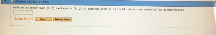Solved Find the arc length from (0, 7) clockwise to (6, | Chegg.com