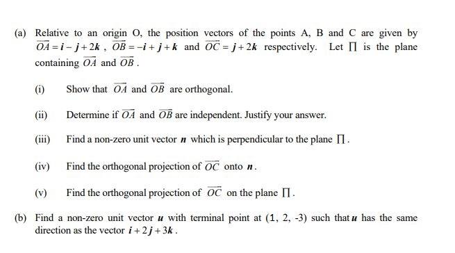 Solved (a) Relative to an origin O, the position vectors of | Chegg.com