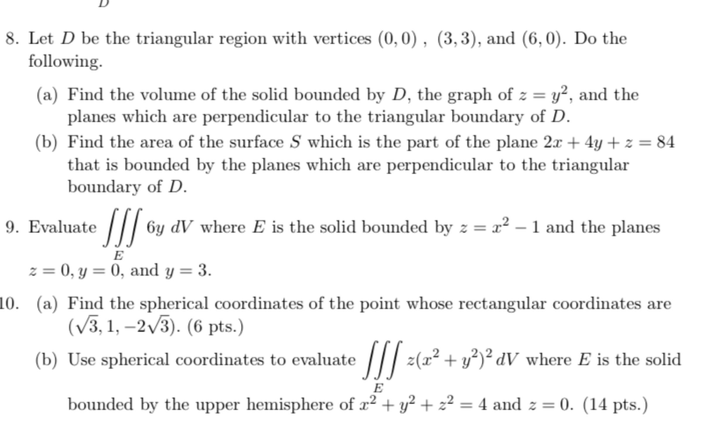 Let D ﻿be the triangular region with vertices | Chegg.com