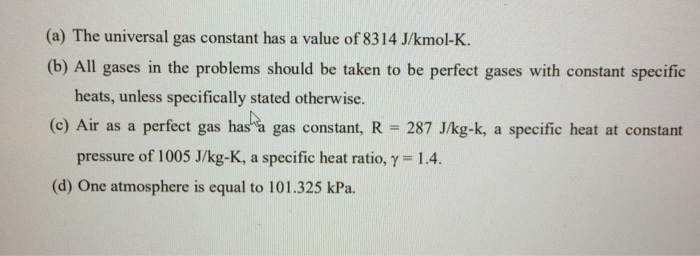 Solved (a) The universal gas constant has a value of 8314 | Chegg.com
