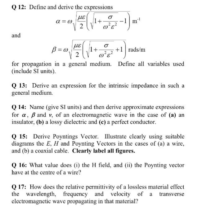 Q 12: Define and derive the expressions α=ω and με | Chegg.com