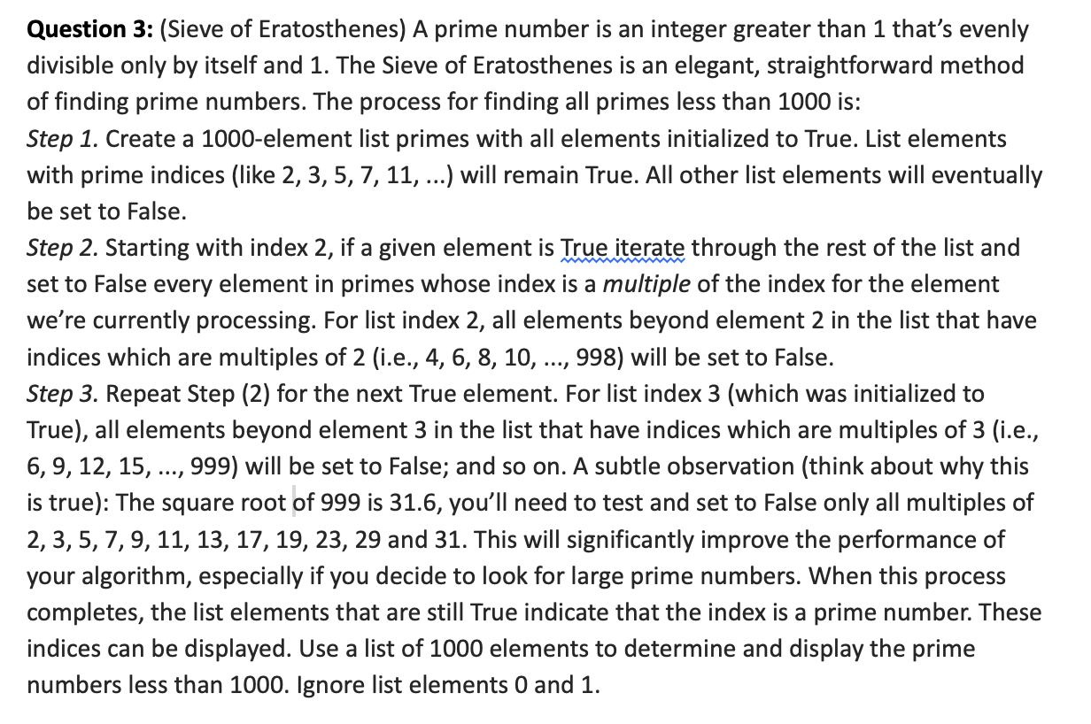 Solved Question 3: (Sieve of Eratosthenes) A prime number is | Chegg.com