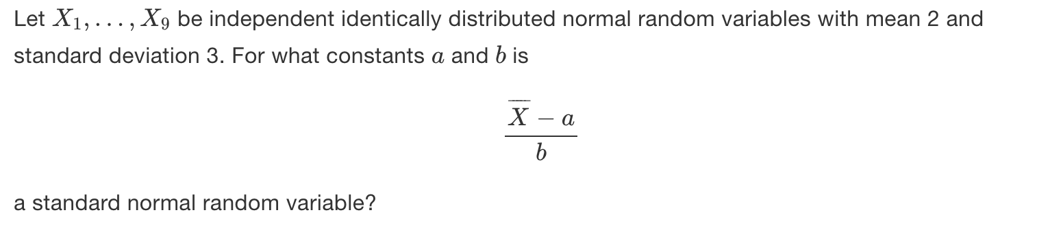 Solved Let X1,…,X9 be independent identically distributed | Chegg.com