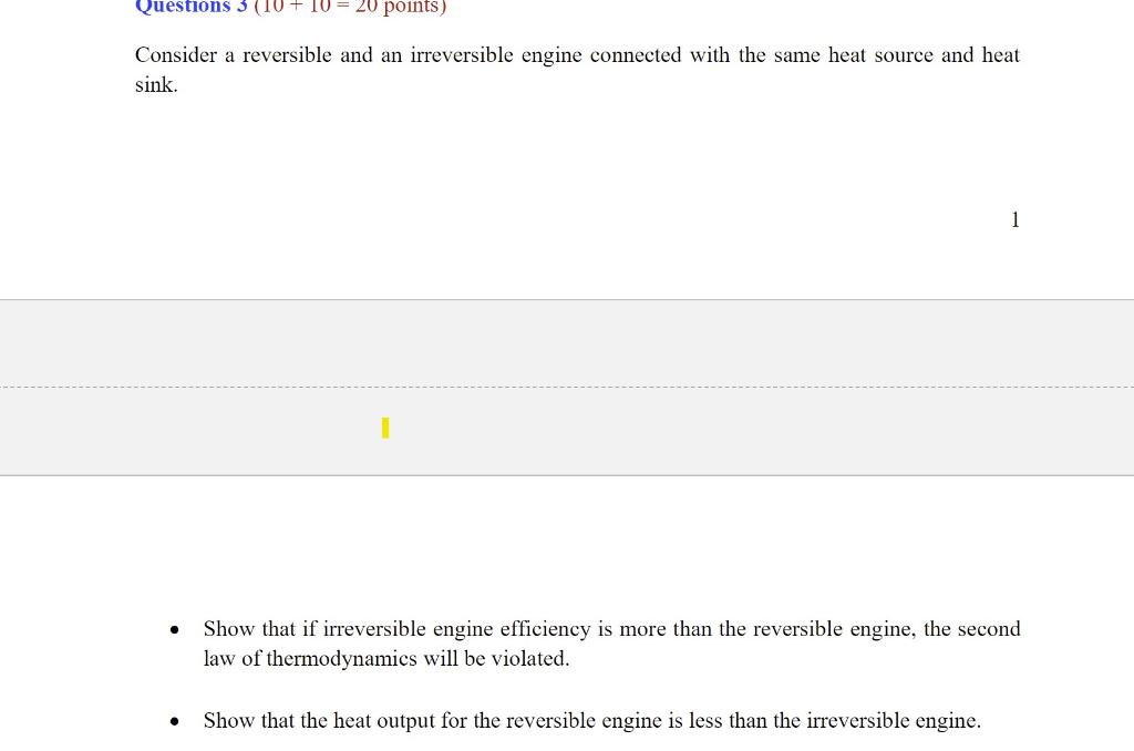 Solved Consider a reversible and an irreversible engine | Chegg.com