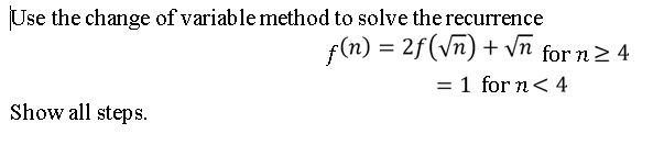 Solved Use the change of variable method to solve the | Chegg.com