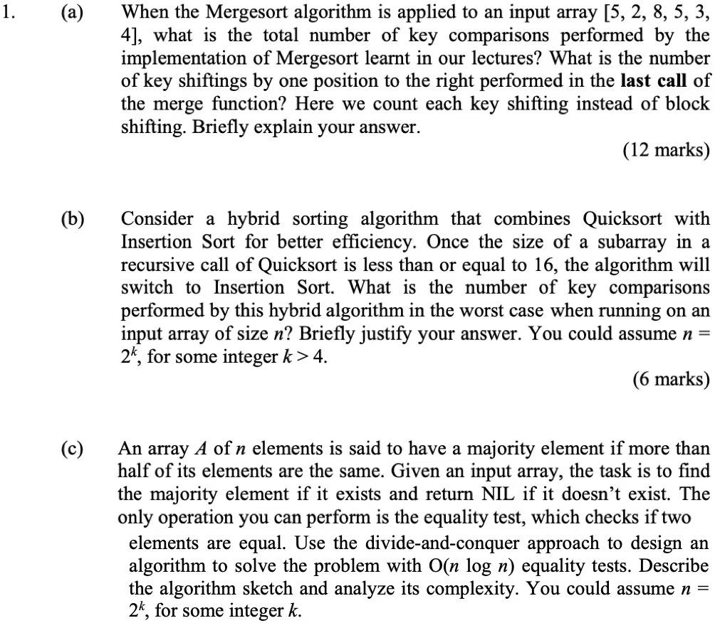 Solved 1. (a) When the Mergesort algorithm is applied to an | Chegg.com