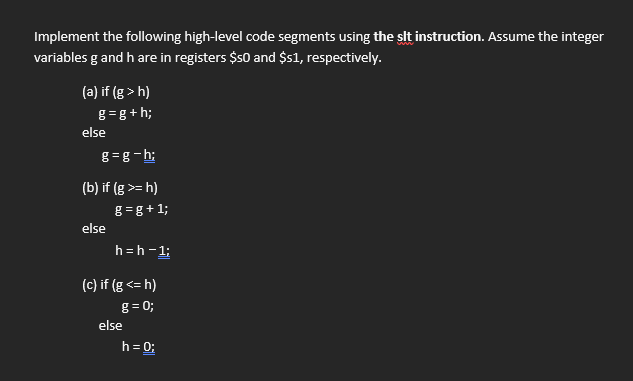 Solved Implement The Following High Level Code Segments 
