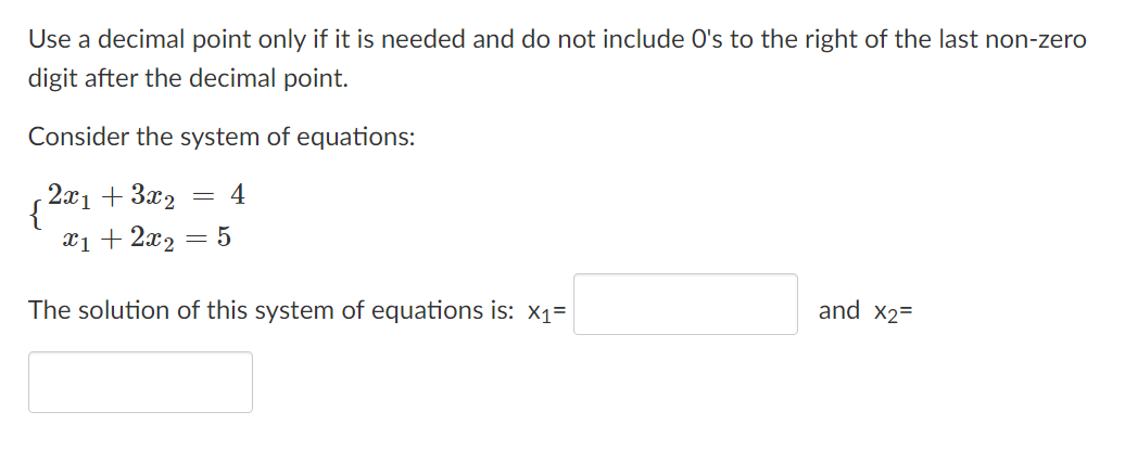 Solved Use a decimal point only if it is needed and do not | Chegg.com