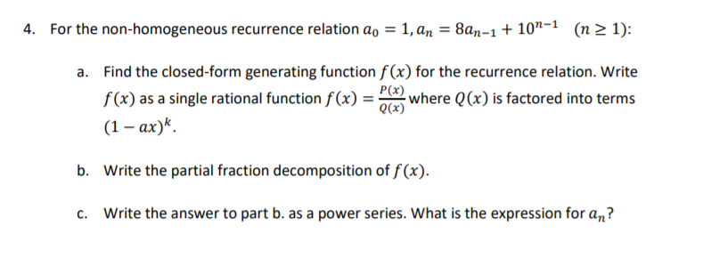 Solved 4. For the non-homogeneous recurrence relation ao = | Chegg.com