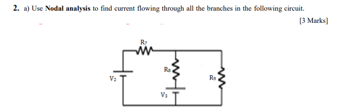 Solved 2. a) Use Nodal analysis to find current flowing | Chegg.com