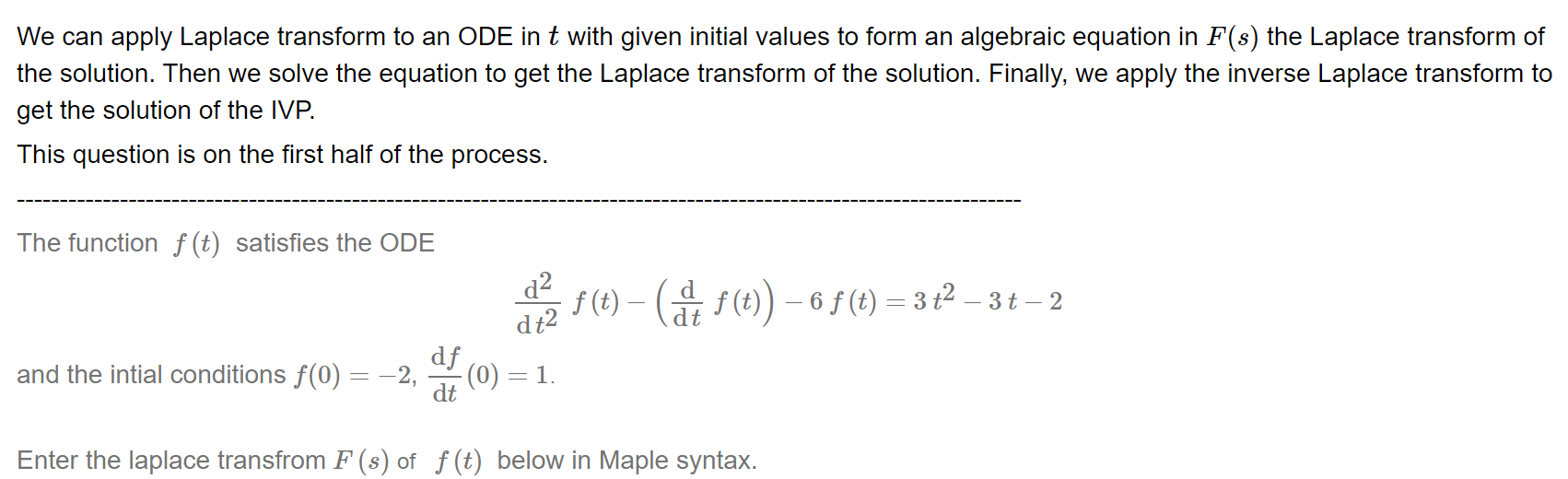Solved We can apply Laplace transform to an ODE in t ﻿ with | Chegg.com