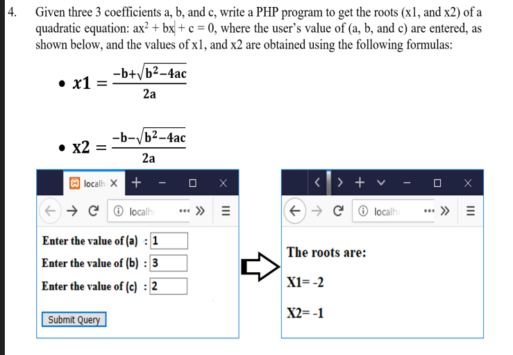 Solved Given three 3 coefficients a,b, and c, write a PHP | Chegg.com