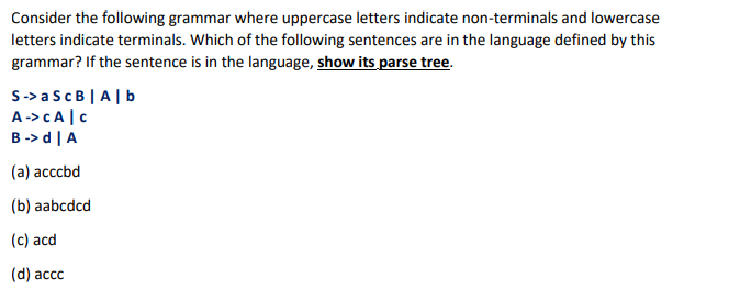 Solved Consider the following grammar where uppercase | Chegg.com