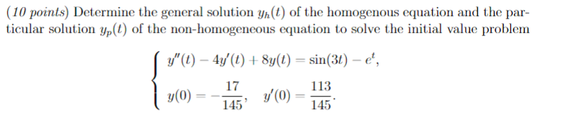 Solved Determine the general solution of the homogenous | Chegg.com
