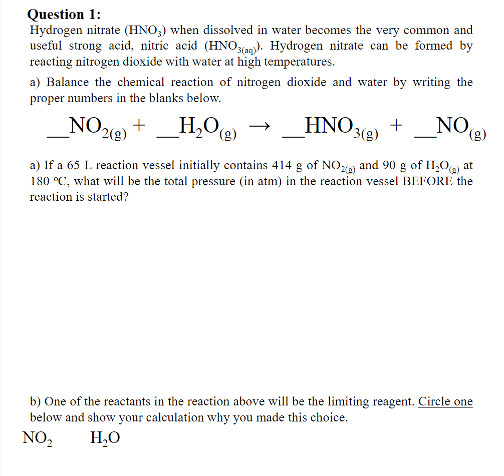 Solved Question 1: Hydrogen nitrate (HNO3) when dissolved in | Chegg.com
