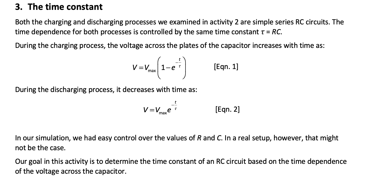 Solved 3. The time constant Both the charging and | Chegg.com