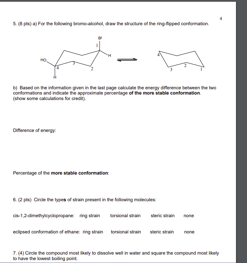 Solved 4 5. (8 pts) a) For the following bromo-alcohol, draw | Chegg.com