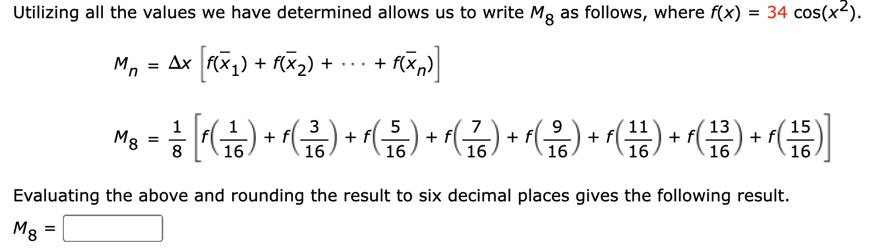 Solved Utilizing all the values we have determined allows us | Chegg.com